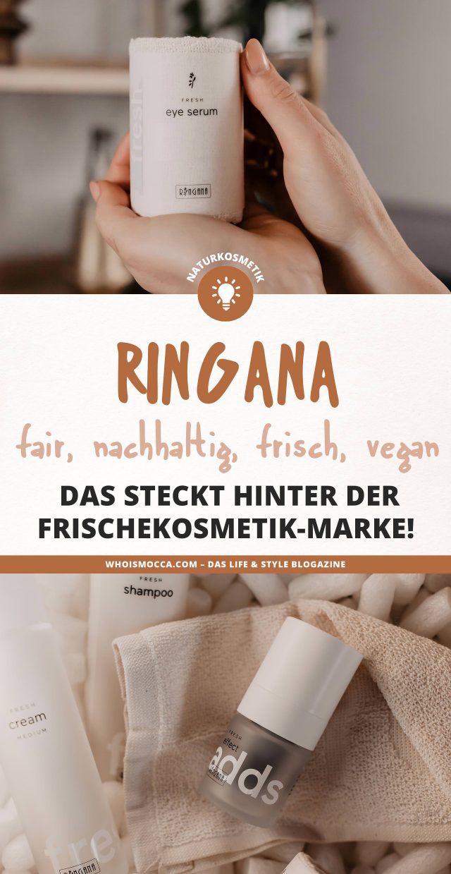 Kennst du schon RINGANA? Das steckt hinter der Frischekosmetik-Marke!